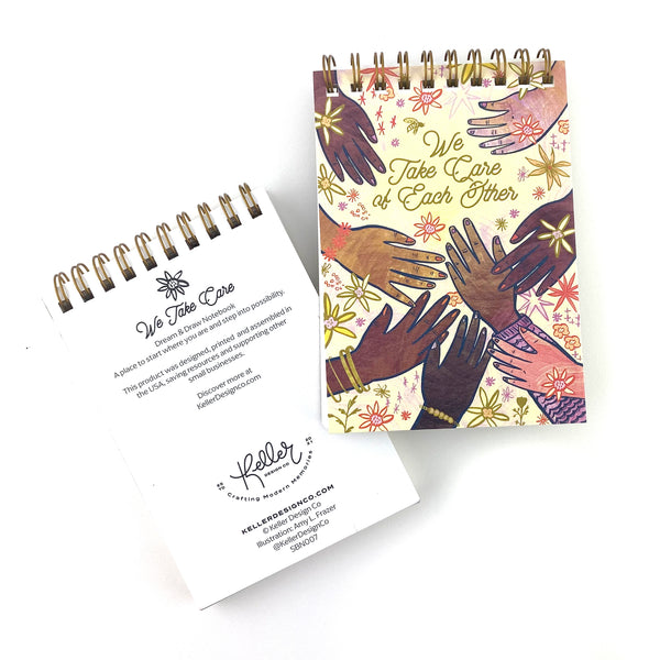 We Take Care-3.5”x5” Little Ideas Spiral Bound Notebook - Keller Design Co.